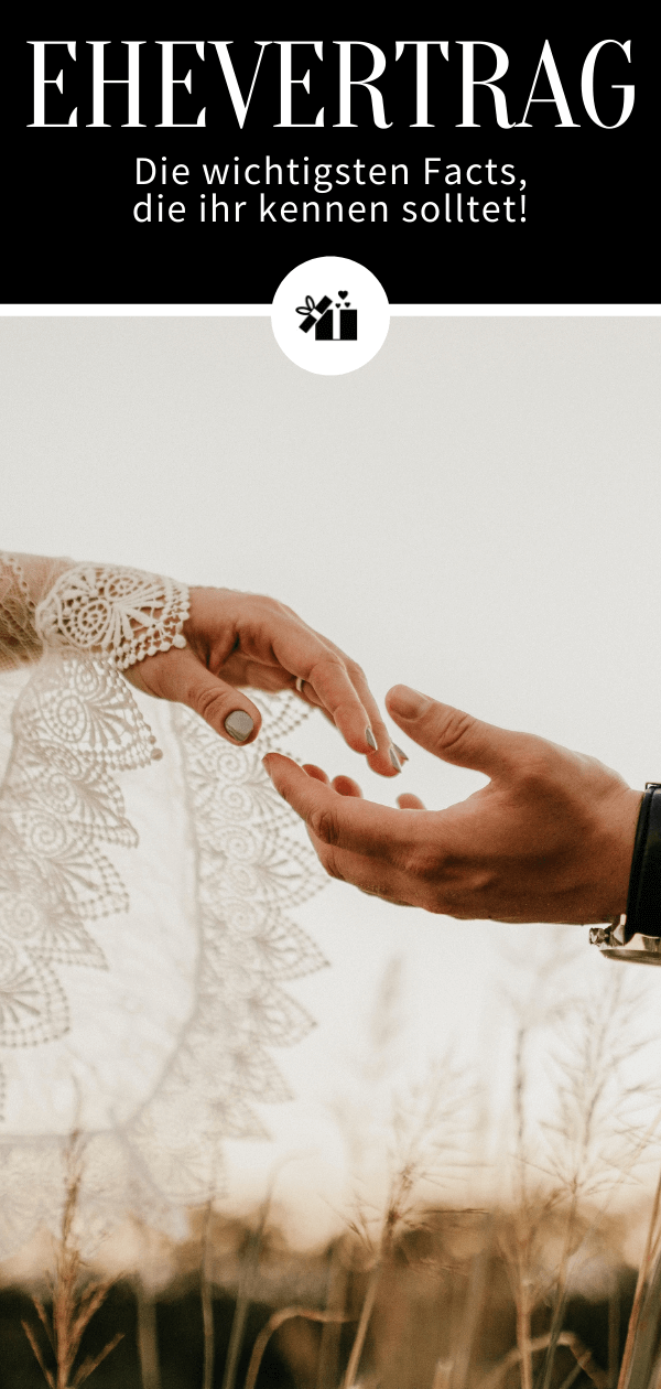 Ehevertrag: Die wichtigsten Facts, die ihr kennen solltet - Hochzeitskiste